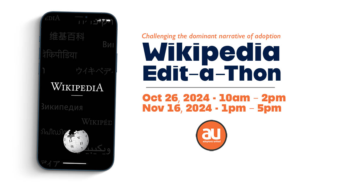 Wikipedia Edit-a-Thon: November 16 | Adoptees United